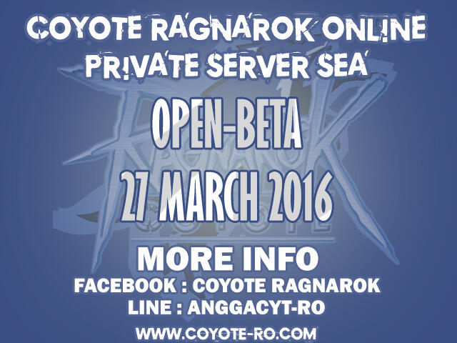 COYOTE RAGNAROK PRIVATE SERVER! | KASKUS