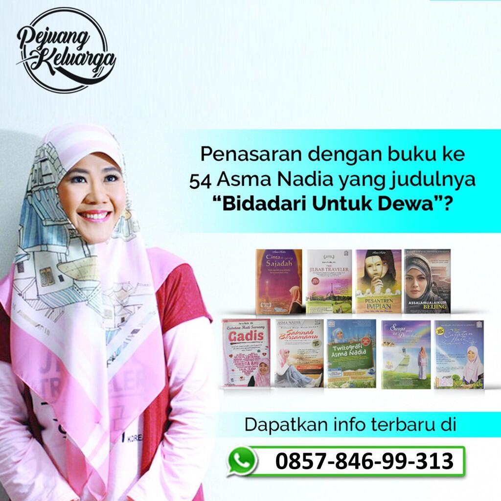 Novel Terbaru Asma Nadia berjudul Bidadari Untuk Dewa | KASKUS