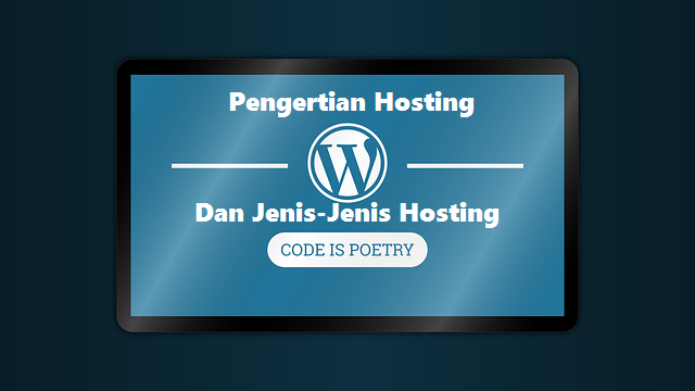 Pengertian Hosting Dan Jenis-jenis Hosting Yang Wajib Diketahui | KASKUS