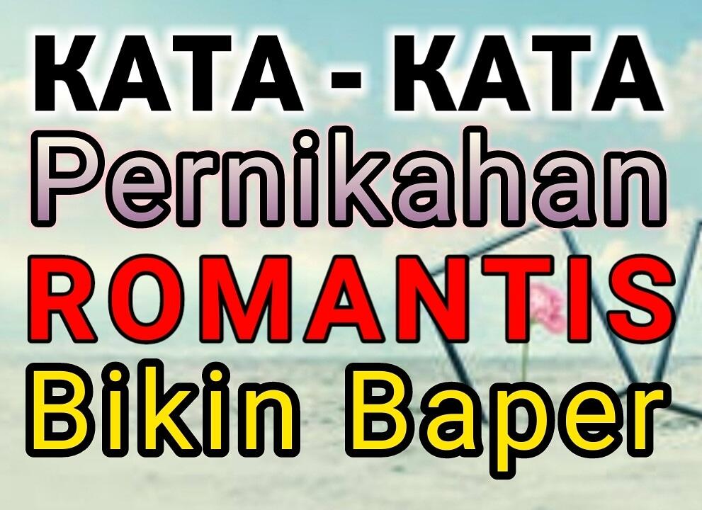 Kata Romantis Pernikahan Yang Bisa Bikin Baper | KASKUS