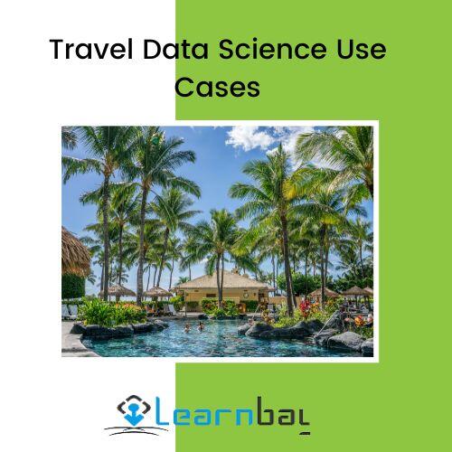 Top 7 Travel Data Science Use Cases | KASKUS