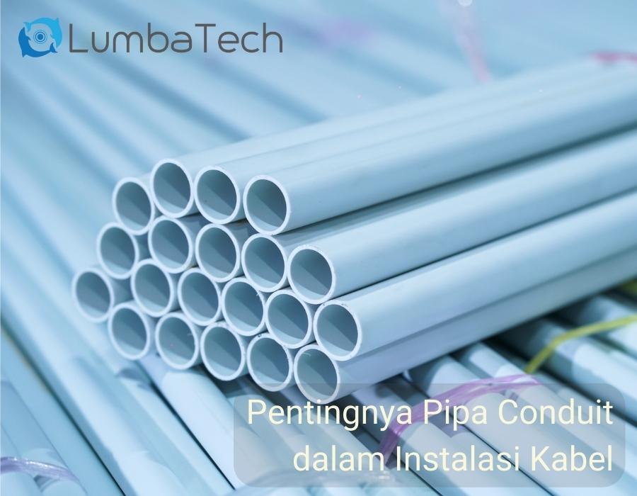 Pentingnya Pipa Conduit dalam Instalasi Kabel | KASKUS