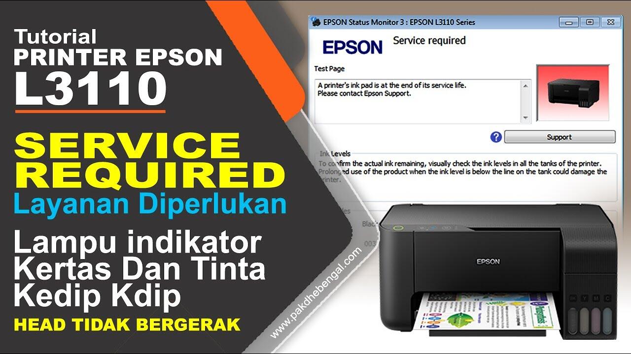 Printer Epson L3110 Lampu Tinta Dan Kertas Menyala Terus | KASKUS