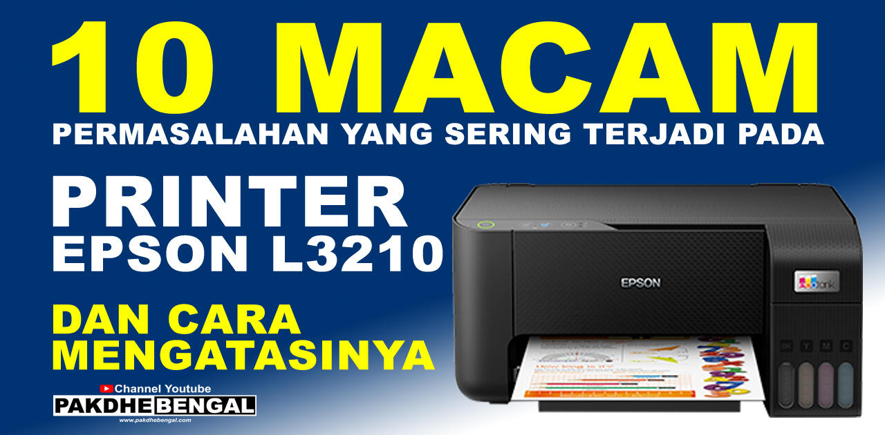 10 Kerusakan Error Pada Printer Epson L3210 Dan Cara Memperbaikinya 1813