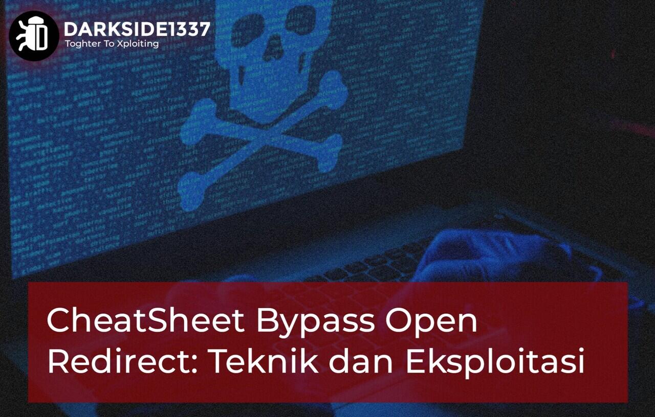 [CheatSheet] Bypass Open Redirect: Teknik dan Eksploitasi | KASKUS