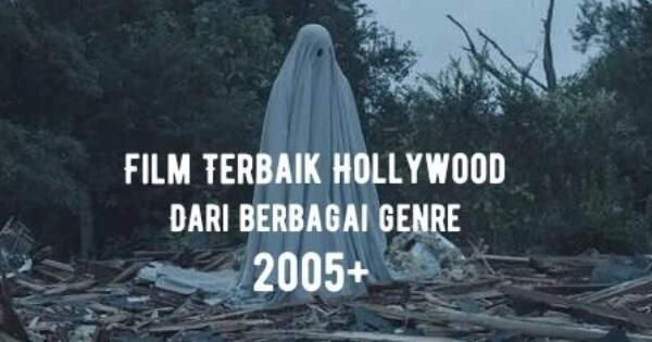 Film Hollywood Terbaik Dari Berbagai Genre Tahun 2005+ | KASKUS