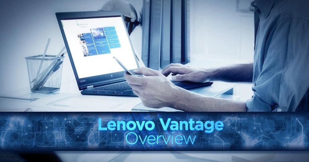Lenovo Vantage Jadi Rahasia Mempermudah Pengguna Laptop Lenovo | KASKUS