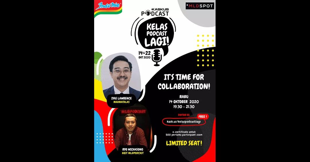 Kelas Podcast Lagi Membahas Pentingnya Kolaborasi, Cek Rahasianya Dimari Gan! | KASKUS