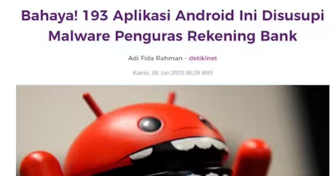 Pengguna Android Wajib Waspada Sama Daftar Aplikasi Ini! | KASKUS